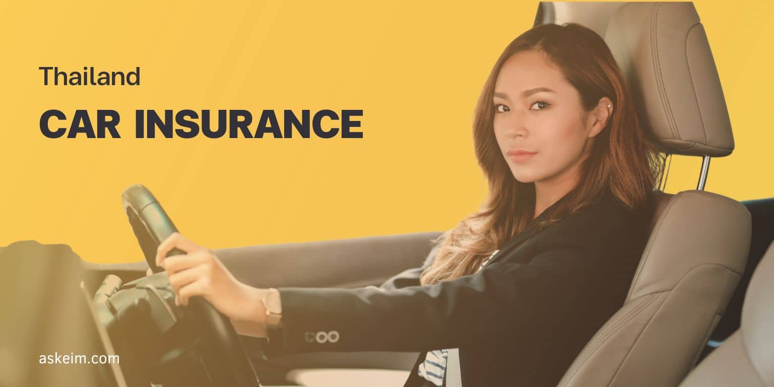 Car Insurance Thailand - Ask Eim